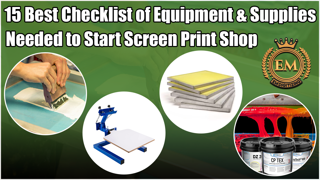 15 Best Checklist Of Equipment Supplies Screen Print Shop