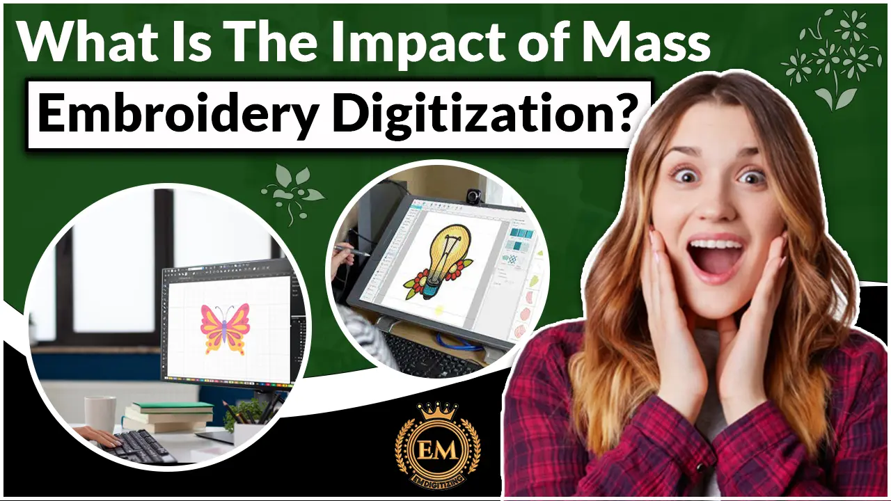 Quel est l’impact de la numérisation de masse de la broderie?